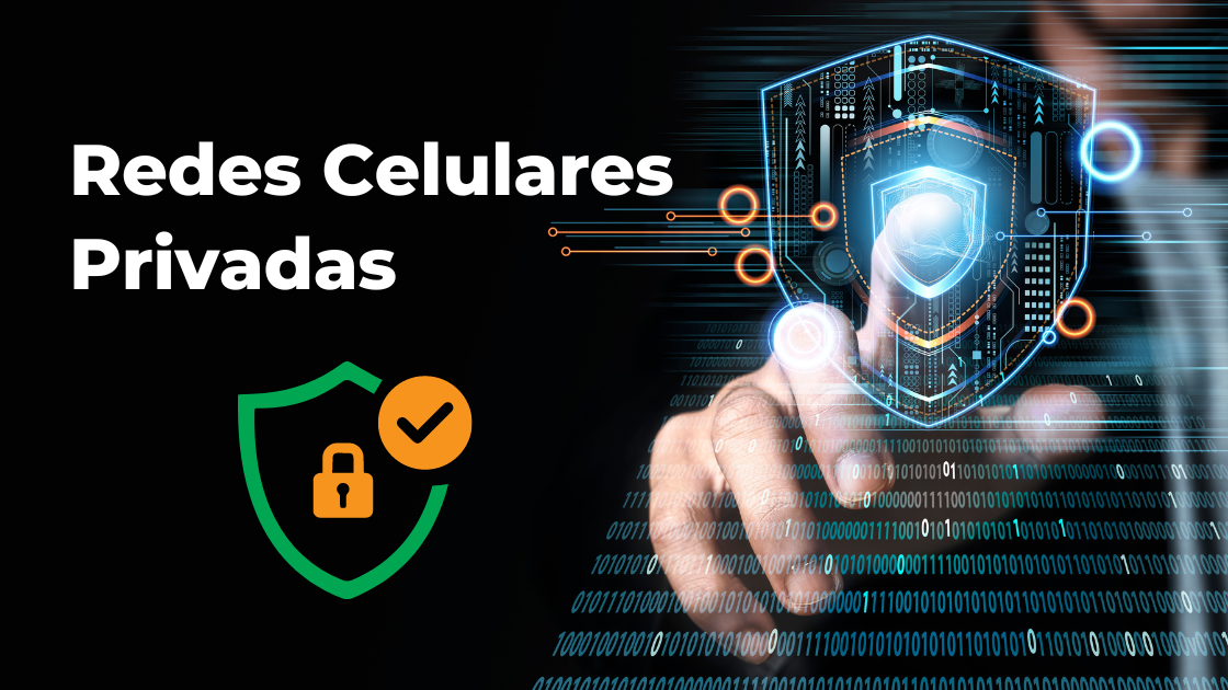 Beneficios y Aplicaciones de las Redes Celulares Privadas - Vialterna